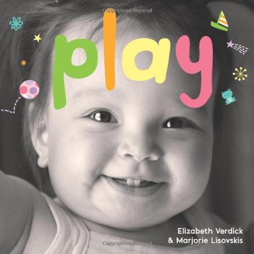 By Elizabeth Verdick Play: A board book about playtime (Happy Healthy ...