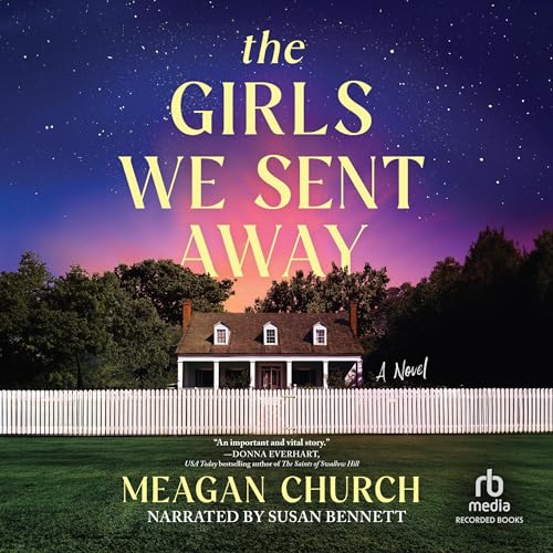 Amazon.com: The Girls We Sent Away (Audible Audio Edition): Meagan ...