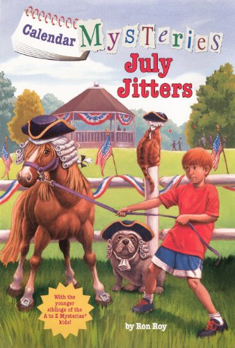 Amazon.com: July Jitters (Calendar Mysteries): 9780606264020: Roy, Ron ...