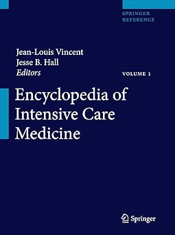 Encyclopedia of Intensive Care Medicine, volume 1 to 4: 9783642004179 ...