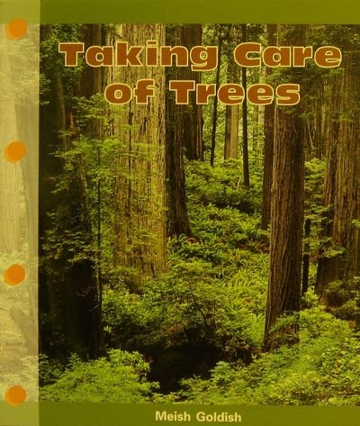 Taking care of trees (Newbridge discovery links): Goldish, Meish ...