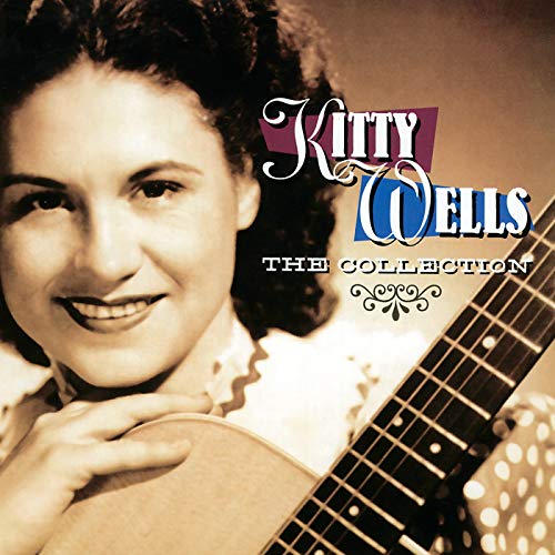 Play The Collection by Kitty Wells on Amazon Music
