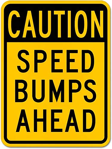 Buy Caution. Speed Bumps Ahead. Sign Board, Water Proof Signature Board ...