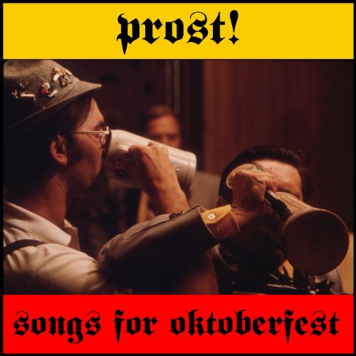 Prost! Songs for Oktoberfest di VARIOUS ARTISTS su Amazon Music - Amazon.it