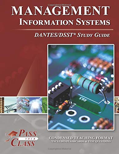 Management Information Systems DANTES / DSST Test Study Guide ...