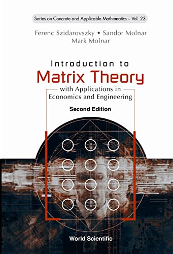 Introduction to Matrix Theory: with Applications in Economics and ...
