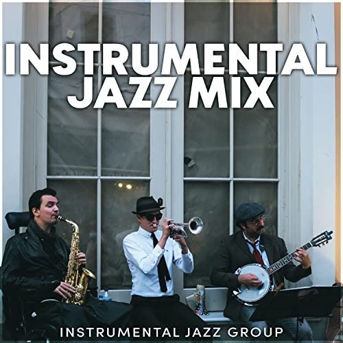 Play Instrumental Jazz Mix by Instrumental Jazz Group on Amazon Music ...