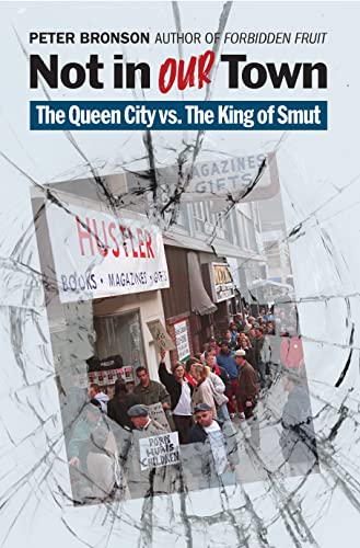 Amazon.com: Not in Our Town: The Queen City vs. the King of Smut (The ...