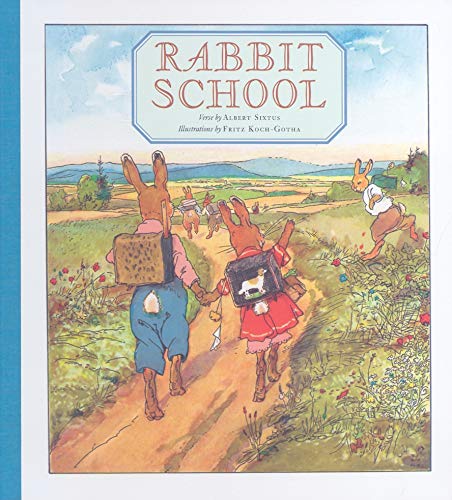 Rabbit School: Sixtus, Albert, Koch-Gotha, Fritz: 9781567923834: Amazon ...