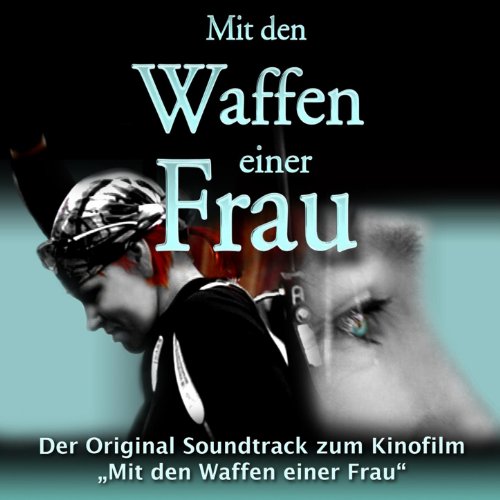 Play OST: Mit den Waffen einer Frau by VARIOUS ARTISTS on Amazon Music