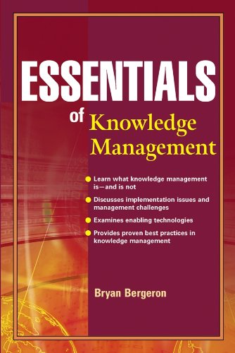 Essentials of Knowledge Management (Essentials): Bryan Bergeron: 9780471453796: Amazon.com: Books