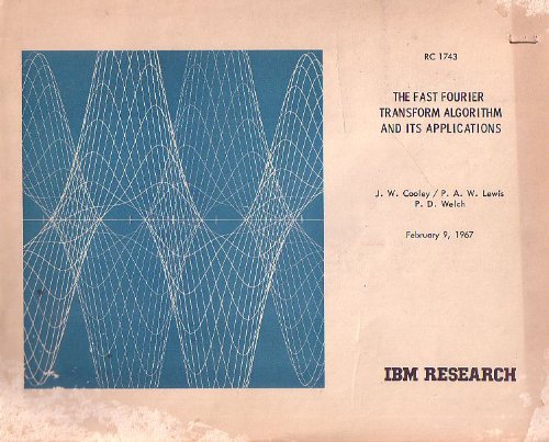 The Fast Fourier Transform Algorithm And Its Applications : Amazon.ca: Livres
