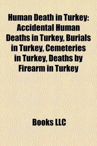Human Death in Turkey Human Death in Turkey: Accidental Human Deaths in ...