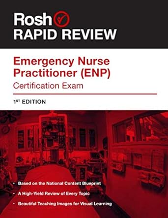 Rosh Rapid Review Emergency Nurse Practitioner (ENP) Certification Exam ...