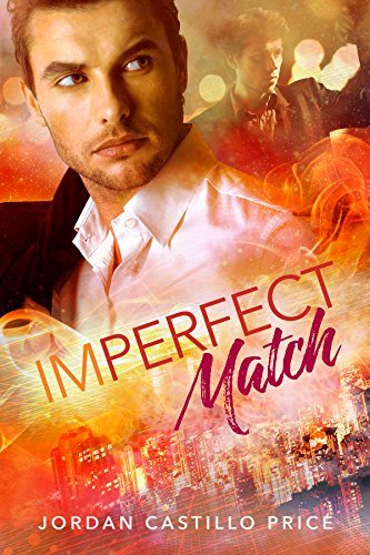 Imperfect Match - Kindle edition by Price, Jordan Castillo. Literature ...
