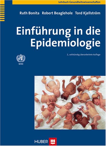Einführung in die Epidemiologie by Bonita, Ruth, Beaglehole, Robert ...