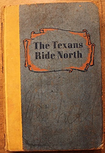 The Texans ride north;: The story of the cattle trails (Winston ...