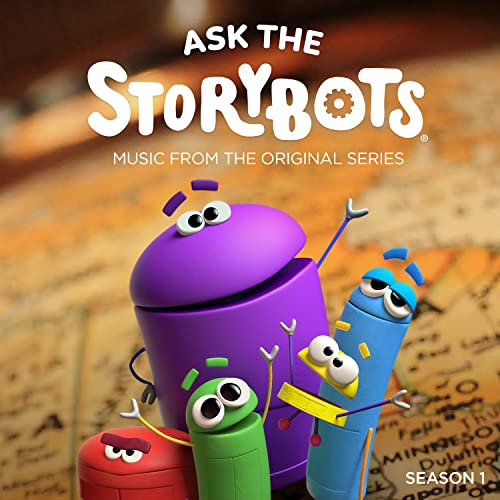Ask the StoryBots: Season 1 (Music from the Original Series) by ...