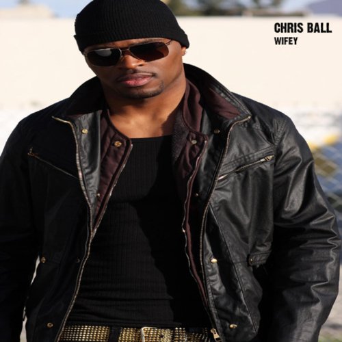 Play Wifey by Chris Ball on Amazon Music