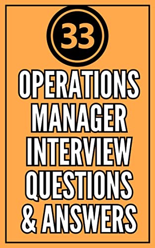 33 Operations Manager Interview Questions & Answers: Boost Your ...