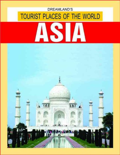 Asia (Tourist Places of the World) : Dreamland Publications: Amazon.in ...