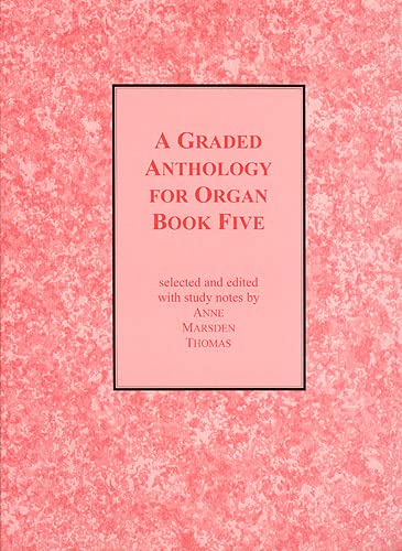 A Graded Anthology For Organ Book 5: 9790220905865: Amazon.com: Books