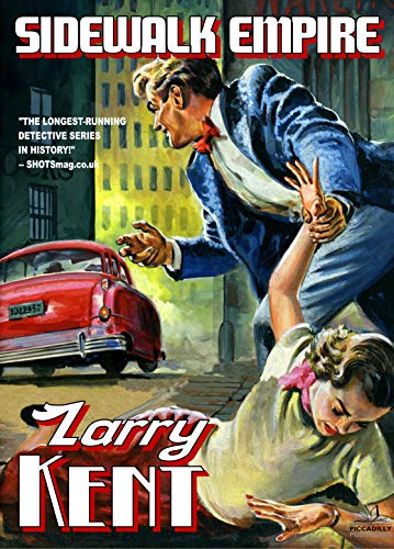 Amazon.co.jp: Larry Kent 750: Sidewalk Empire (A Larry Kent, P.I ...