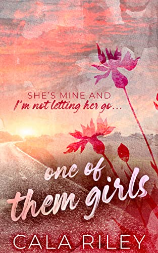 One of Them Girls: Steamy college romance - Kindle edition by Riley ...