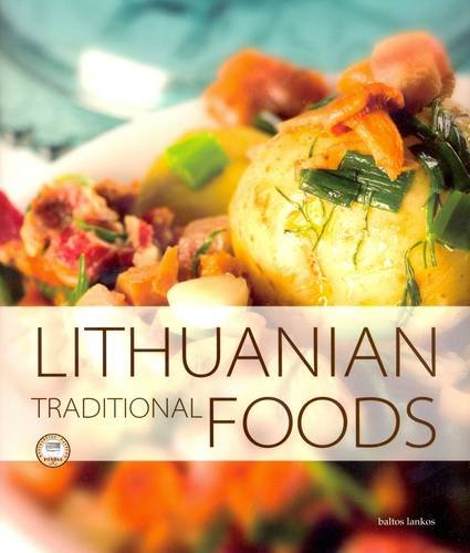 Lithuanian Traditional Foods: Imbrasiene, Birute: 9789955230953: Amazon ...