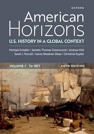 Amazon.com: American Horizons: U.S. History in a Global Context, Volume ...