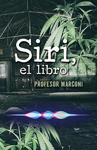 Siri, el libro (Spanish Edition) eBook : Marconi, Profesor: Amazon.in ...