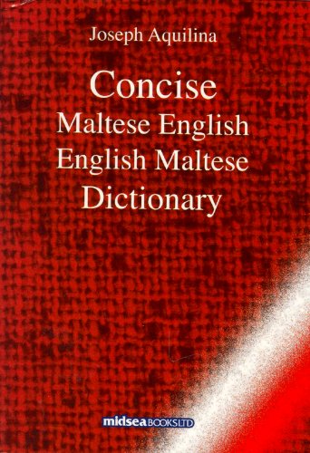 Concise Maltese-English-Maltese Dictionary: Aquilina, Joseph ...