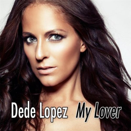 Amazon.com: My Lover : DeDe Lopez: Digital Music