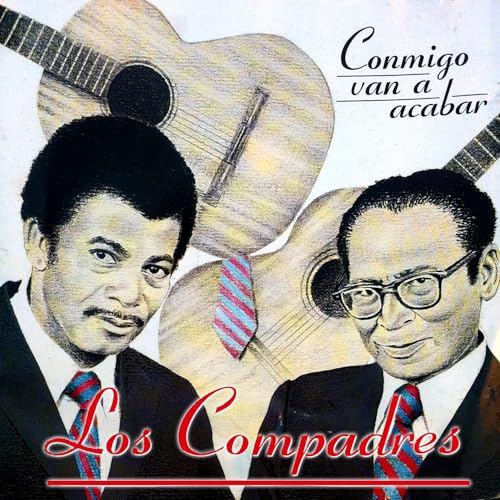 Amazon.com: Conmigo van a acabar : Los Compadres: Digital Music