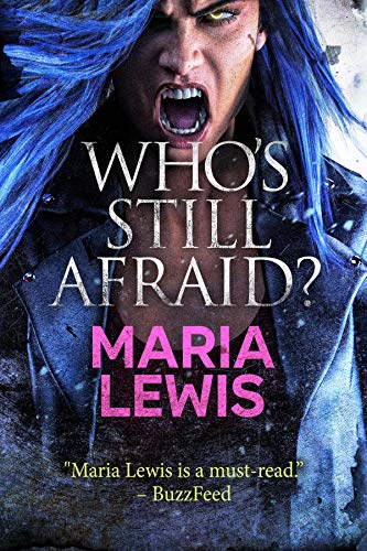 Who's Still Afraid? eBook : Lewis, Maria: Amazon.co.uk: Kindle Store