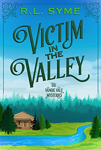 Victim in the Valley (The Vangie Vale Mysteries Book 4) - Kindle ...