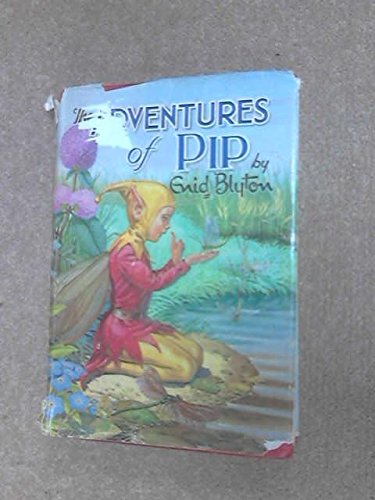 The Adventures of Pip: BLYTON, ENID (Ill Raymond Sheppard): Amazon.com ...