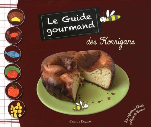 Amazon.fr - Le guide gourmand des korrigans - Servais, Isabelle - Livres
