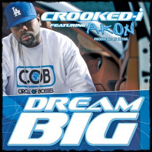 Amazon.com: Dream Big - Single : Crooked I: Digital Music