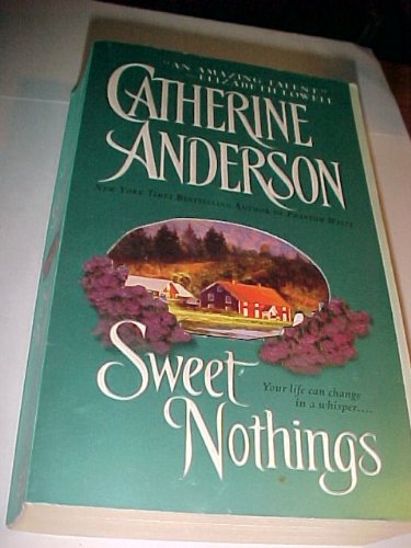 Sweet Nothings: Anderson, Catherine: 9780451410153: Amazon.com: Books