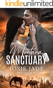Montana Sanctuary (Resting Warrior Ranch Book 1) - Kindle edition by Jade, Josie, Crouch, Janie ...