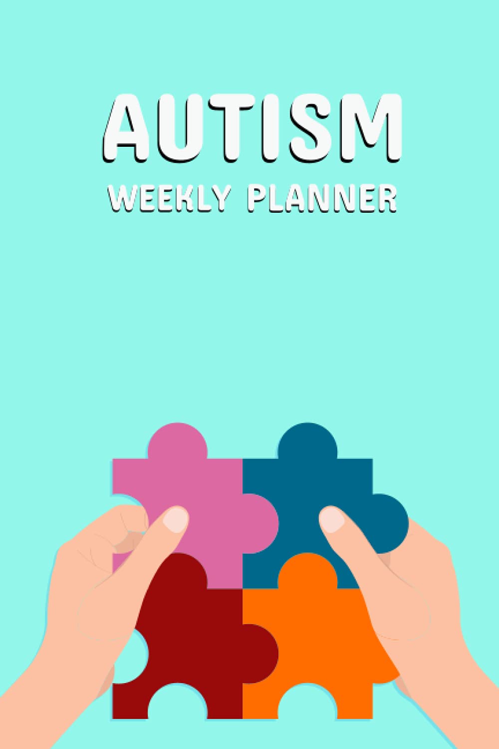 Buy Autism Weekly Planner: Daily and each week autism planner for ...