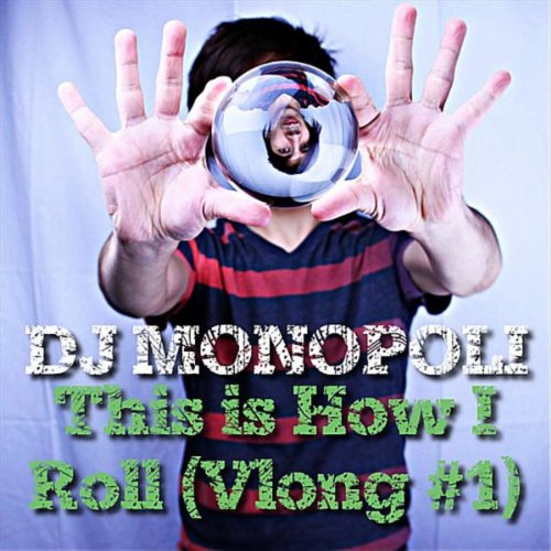 Amazon.com: This is How I Roll : DJ Monopoli: Digital Music