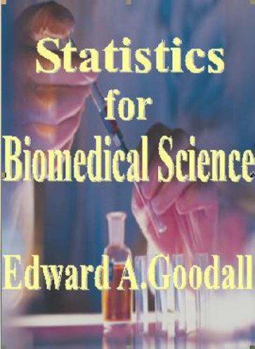 Statistics for Biomedical Science: Edward A. Goodall: 9780954870539 ...