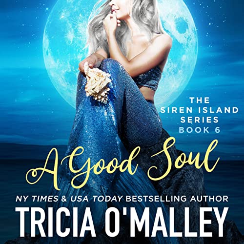 Amazon.com: A Good Soul: The Siren Island Series, Book 6 (Audible Audio Edition): Tricia O ...