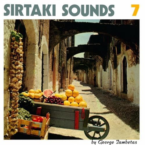 Sirtaki Sounds 7 by George Zambetas on Amazon Prime Music