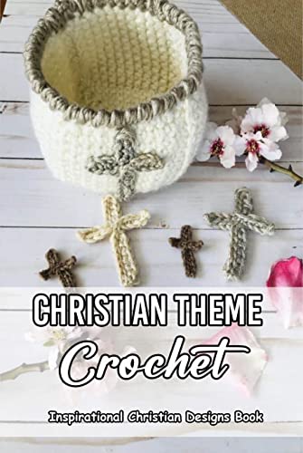 Amazon.com: Christian Theme Crochet: Inspirational Christian Designs ...