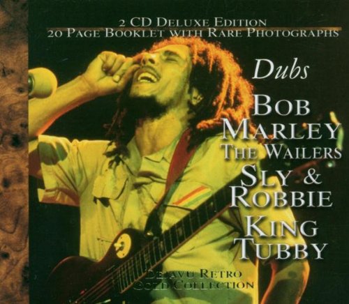 Bob Marley & The Wailers, Sly & Robbie, King Tubby - The Ultimate ...