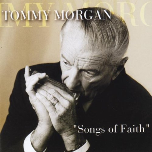 Play Songs of Faith by Tommy Morgan on Amazon Music