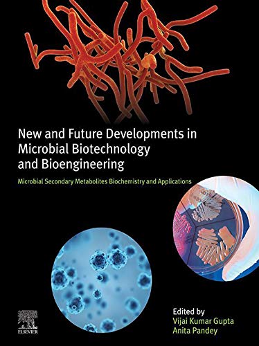New and Future Developments in Microbial Biotechnology and ...